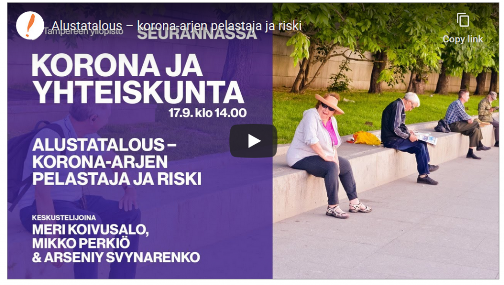Live striimi 17.09, klo 14: Alustatalous – korona-arjen pelastaja ja riski | Global Health and ...