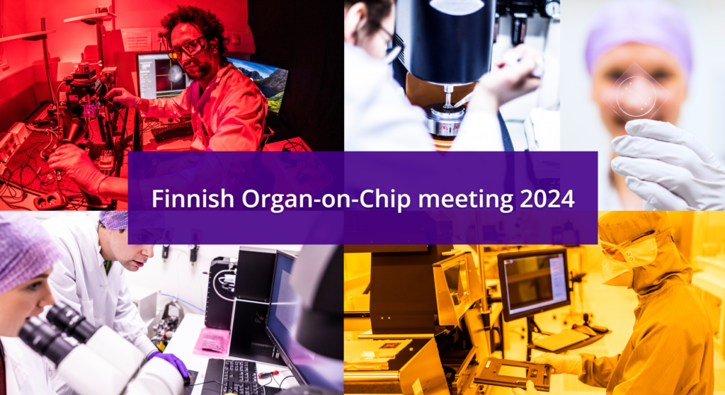 Welcome to the inaugural Finnish Organ-on-Chip meeting, FIN OoC 2024 ...
